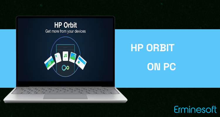 Download HP Orbit for PC / Windows / Computer